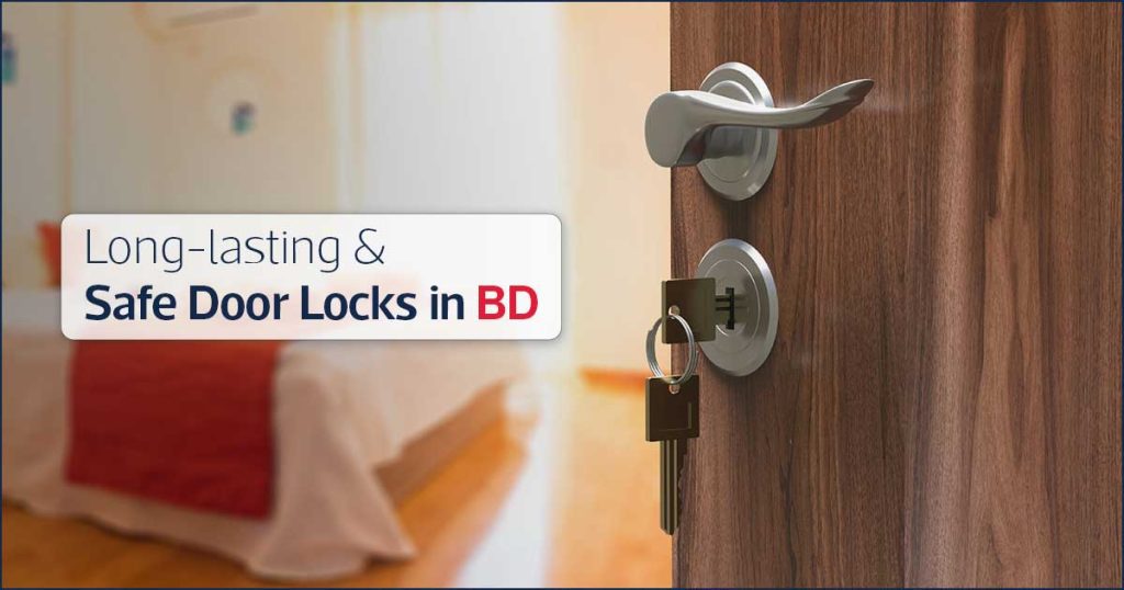 5 Best Door Lock Companies in Bangladesh